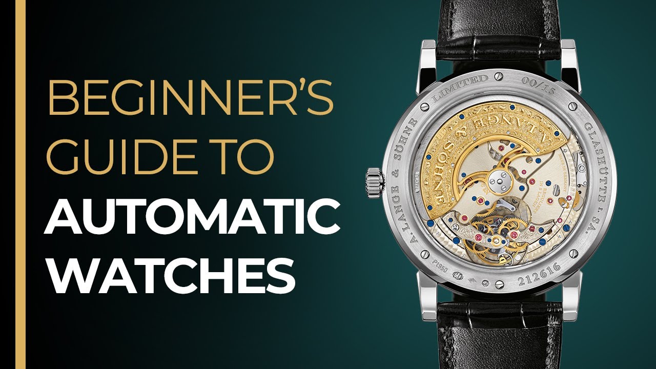 The Automatic Watch Beginner's Guide: How To Wind An Automatic Watch ...