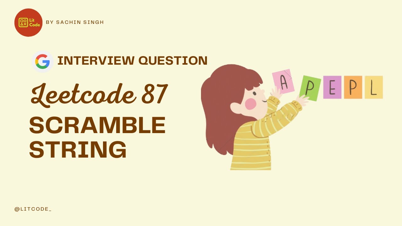 Scramble String - Leetcode 87 - Python