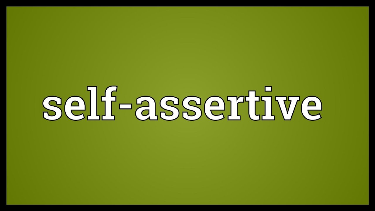 Self-assertive Meaning