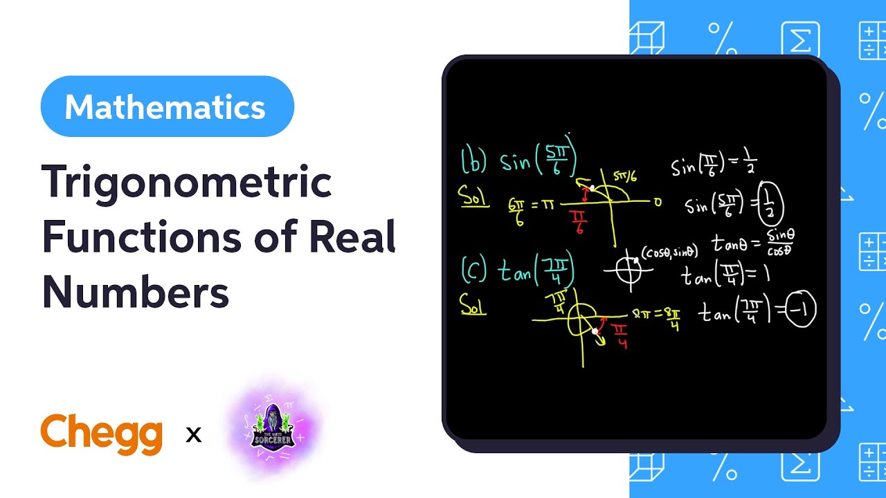 Trigonometric Functions of Real Numbers Ft. The Math Sorcerer