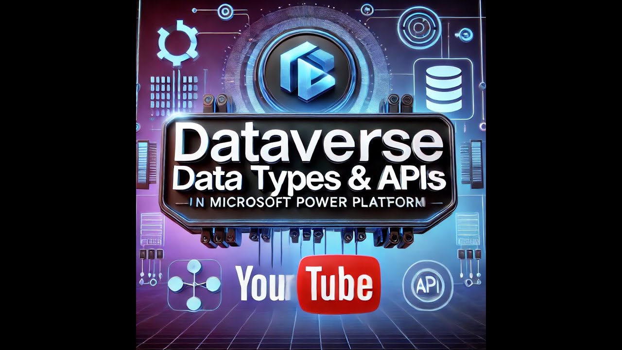 Dataverse Data Types & APIs | Power Platform