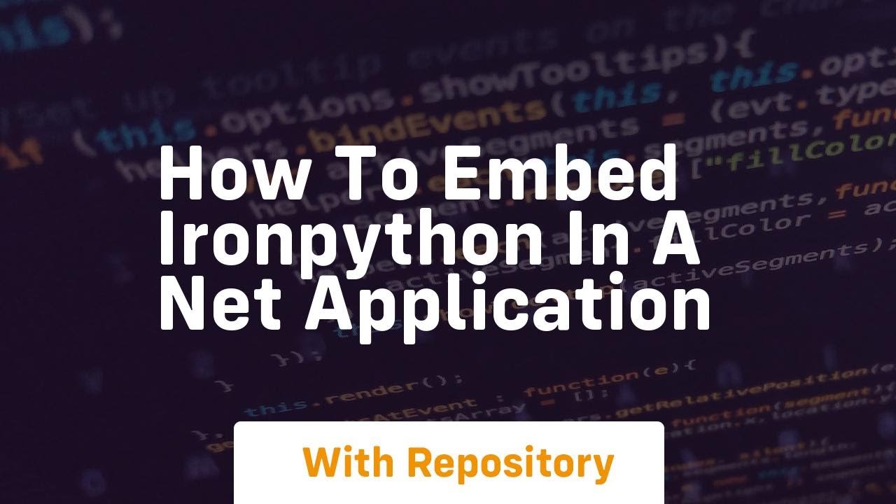 How to embed IronPython in a NET application