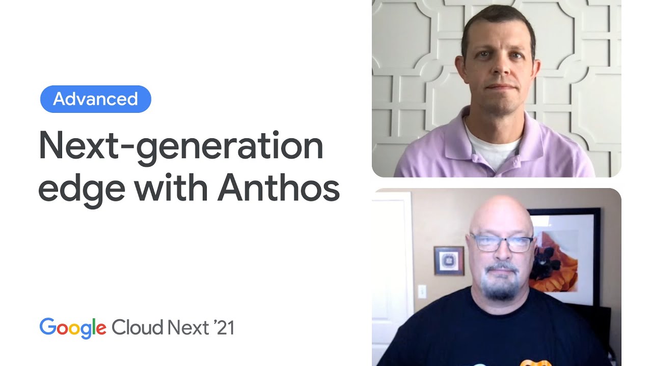 Building the next-generation edge with Anthos