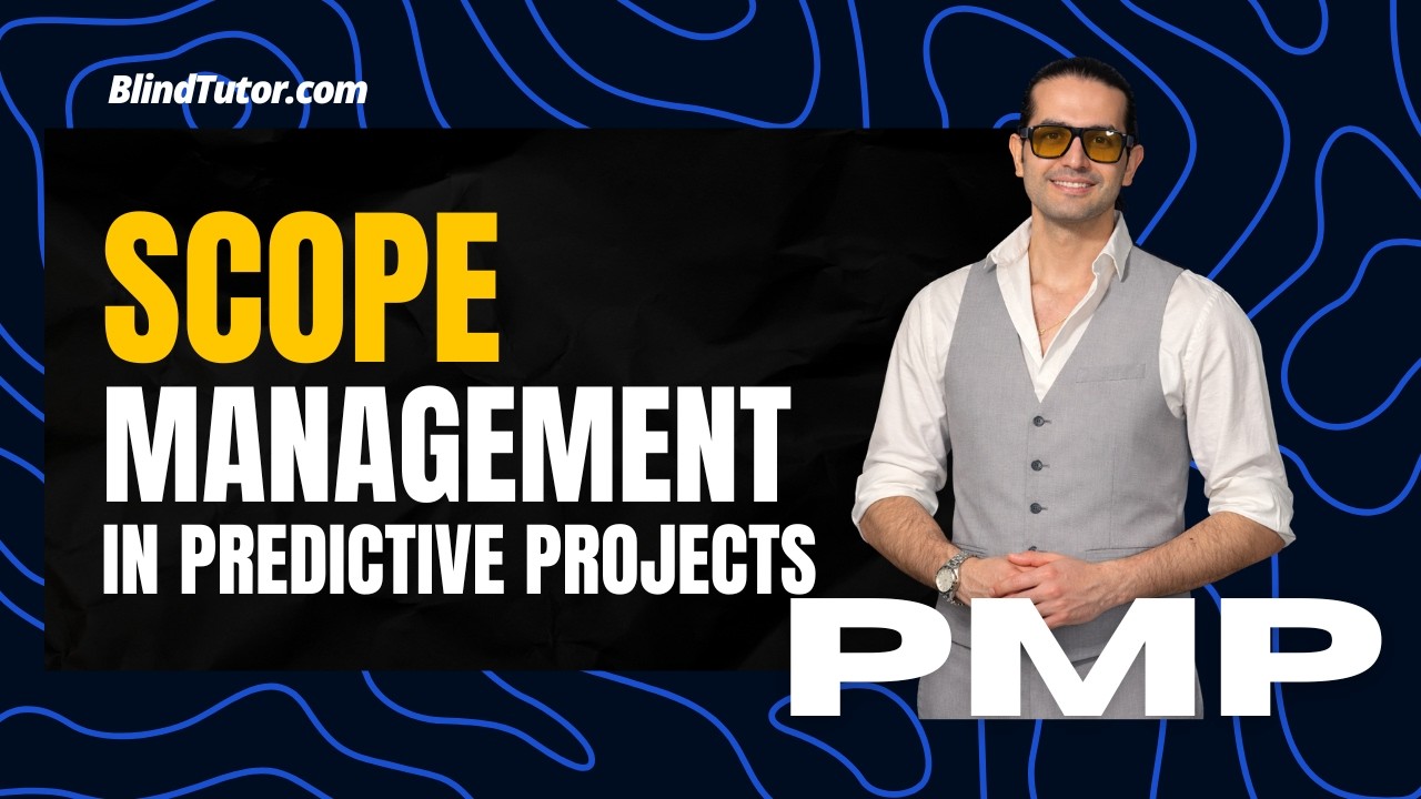 PMP Tutorial | Scope Management in Predictive Projects
