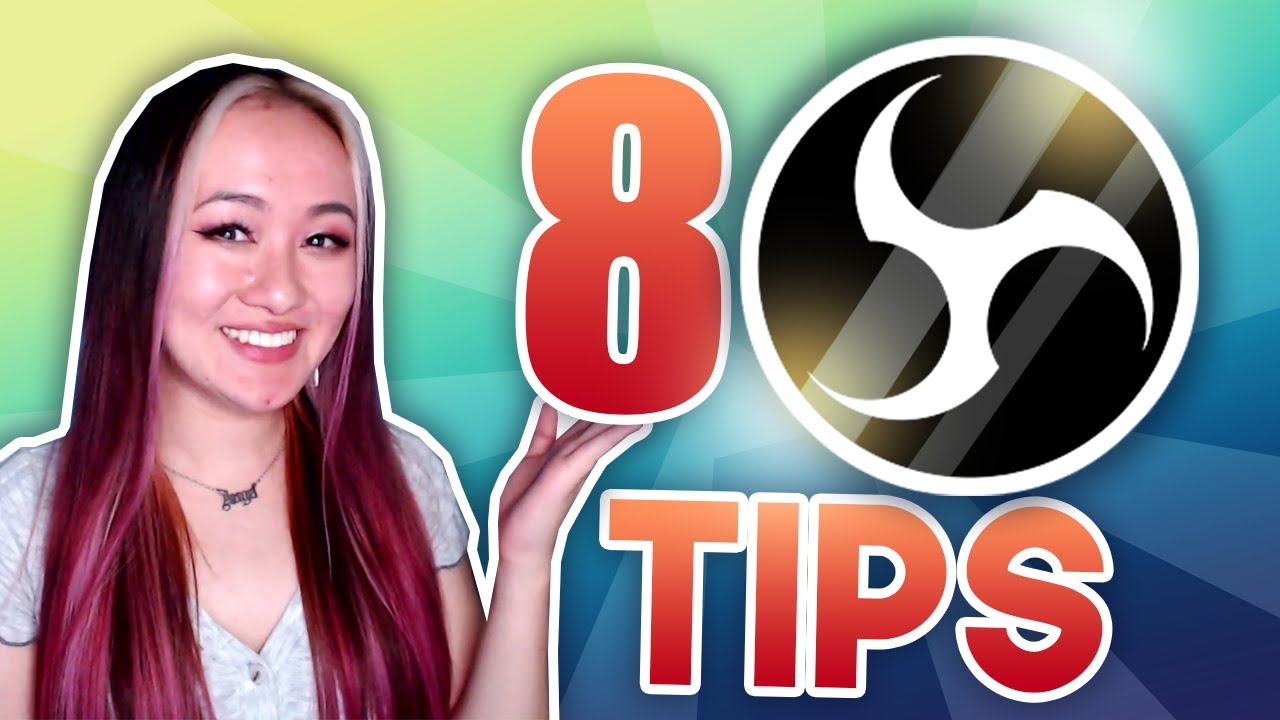 8 LIFE CHANGING OBS TIPS