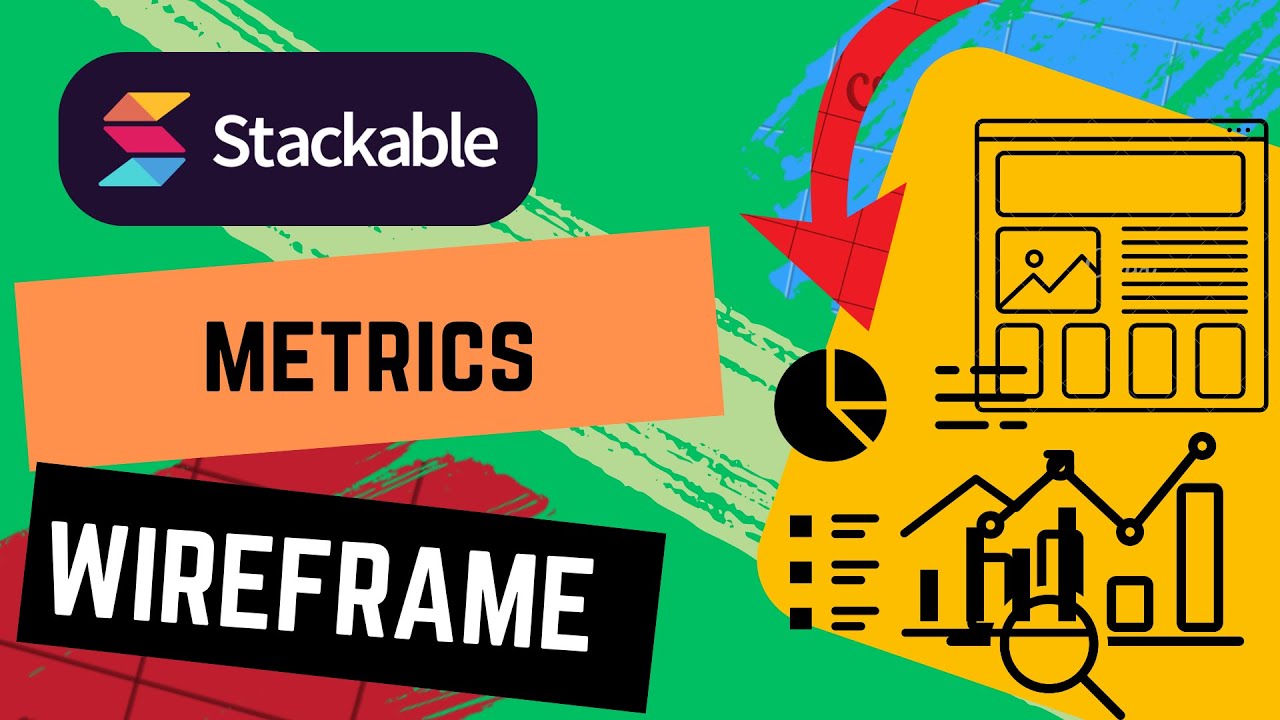 Stackable Wireframes: Create a Metrics Feature