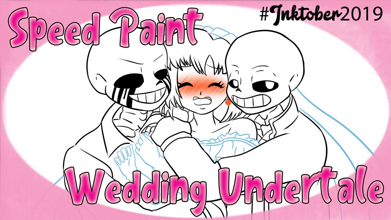 Speed Paint - Inktober2019 - wedding Undertale