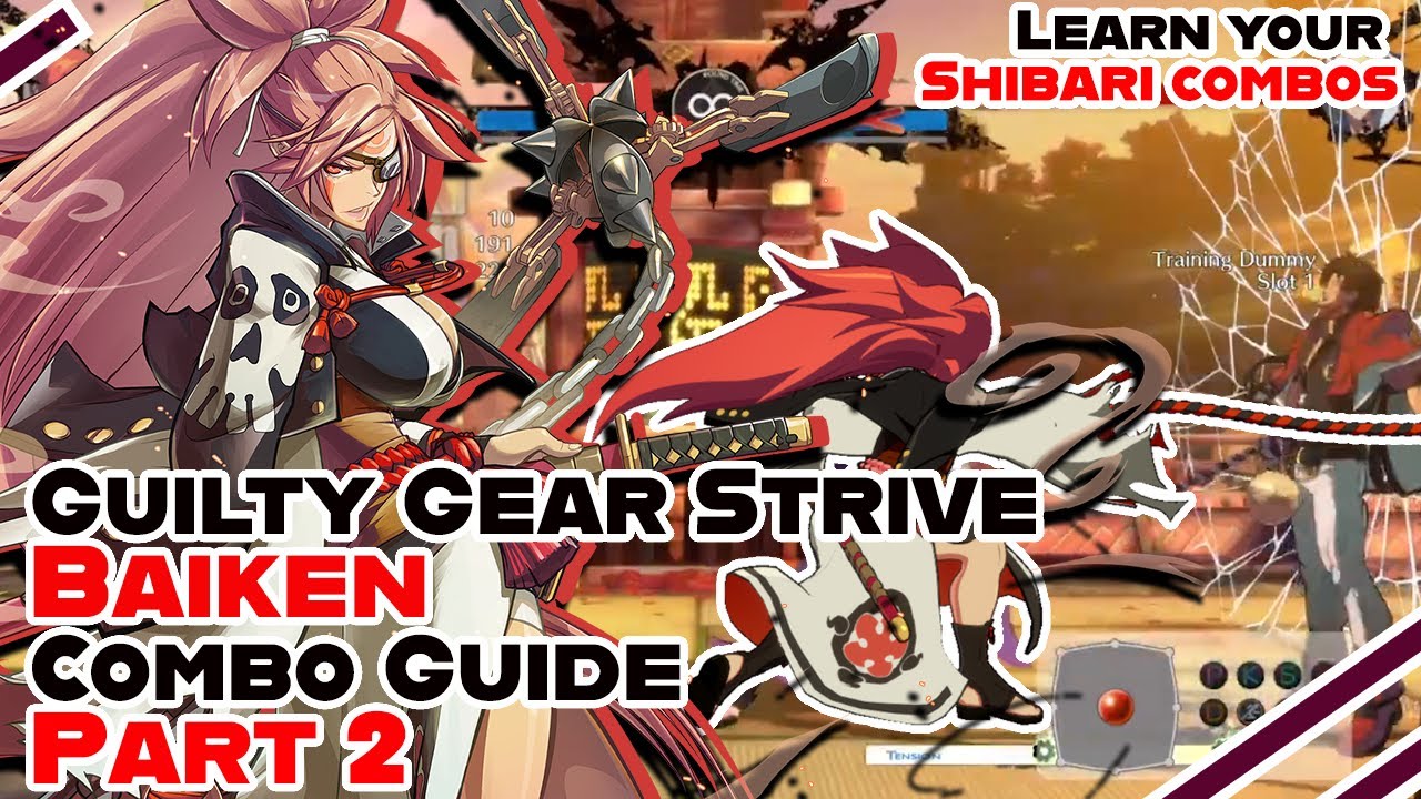 Guilty Gear Strive Baiken Combo Guide Part 2