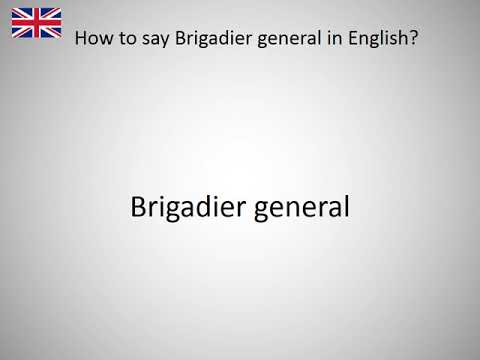 How to say Brigadier general in English?