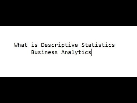 Descriptive Statistics | What is Descriptive analytics |