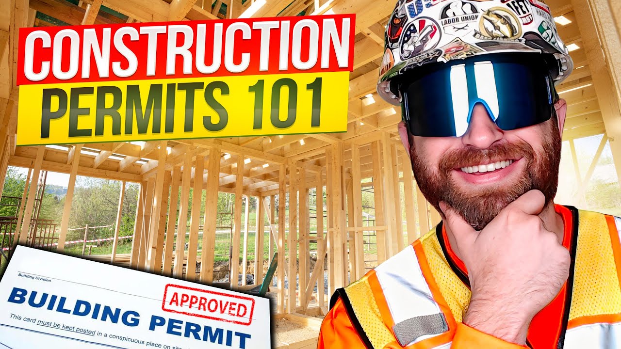 Construction Permits - Explained