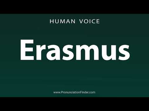 How To Pronounce Erasmus
