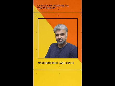 Chain of Methods or Fluent API using Rust Traits