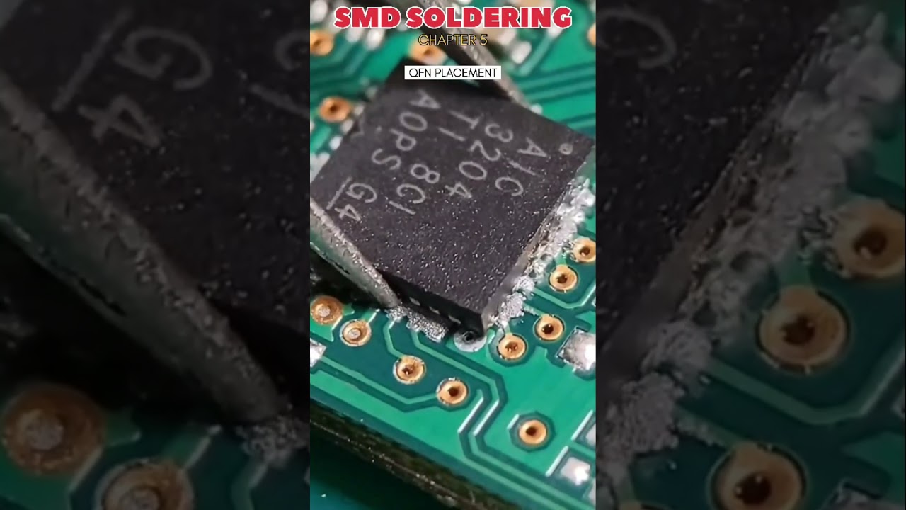 SMD SOLDERING -  QFN IC PLACEMENT PART 5 #shorts #shortsfeed #shortsvideo #youtubeshorts #smd