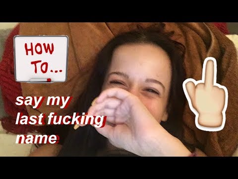 HOW TO PRONOUNCE MY LAST NAME