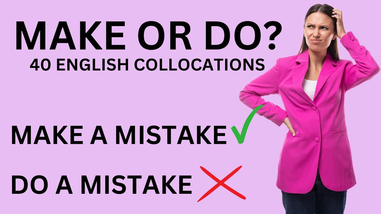 40 Common English Collocations with MAKE and DO | Learn Easily with Visuals & Quiz