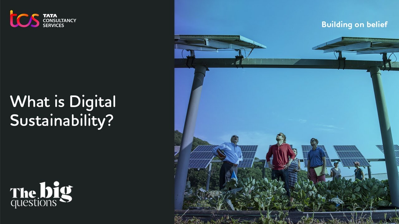 TCS ANZ Big Questions on Sustainability: What is Digital Sustainability?
