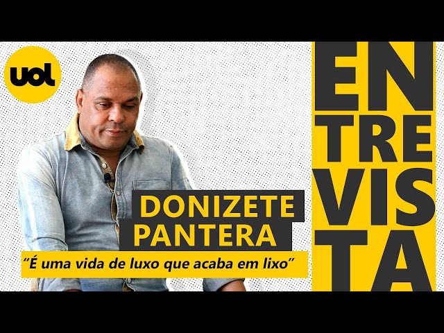 Donizete Pantera, sobre ídolos: 'Vida de luxo que acaba em lixo'