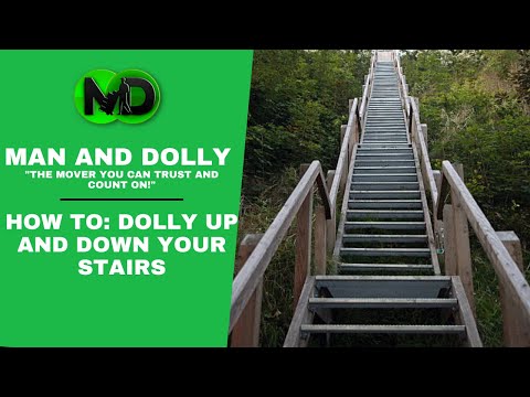 How to Dolly Up and Downstairs