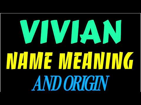 What does the name VIVIAN mean | VIVIAN meaning in english | Meaning of name VIVIAN
