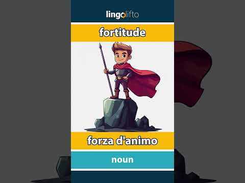 🇬🇧🇮🇹 fortitude - forza d'animo : learn English : impariamo l'inglese : vocabulary builder