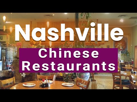Top 10 Best Chinese Restaurants to Visit in Nashville, Tennessee | USA - English