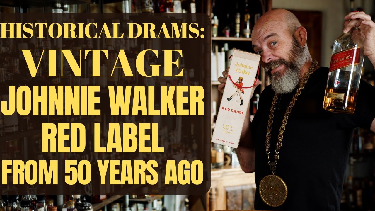 Vintage Johnnie Walker Red From 50 Years Ago - Historical Drams