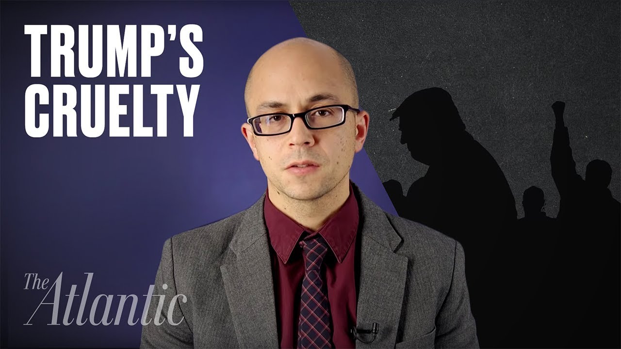 Trump Thrives on Cruelty