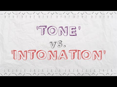 Tone vs. Intonation