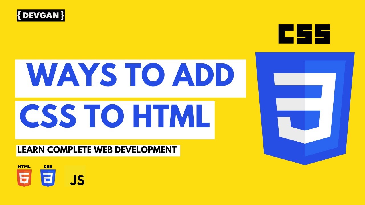 How to Add CSS to HTML Document | Learn Complete Web Development 2023