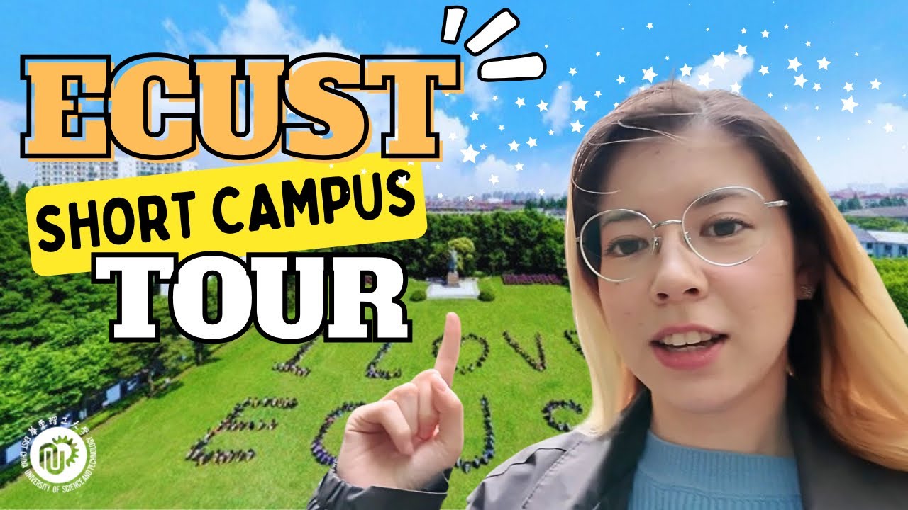 ECUST Campus Tour | Glimpse of Xuhui Student Life