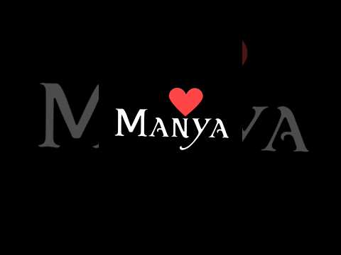 Manya❤️||Comment Your Name 🥰#manya #m #nameworld #nameart #name #namestatus #youtubeshorts #shorts