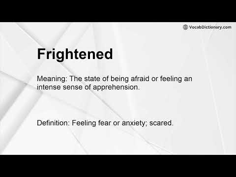 Frightened Meaning