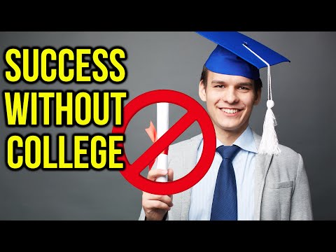 How to be Successful without going to College or University