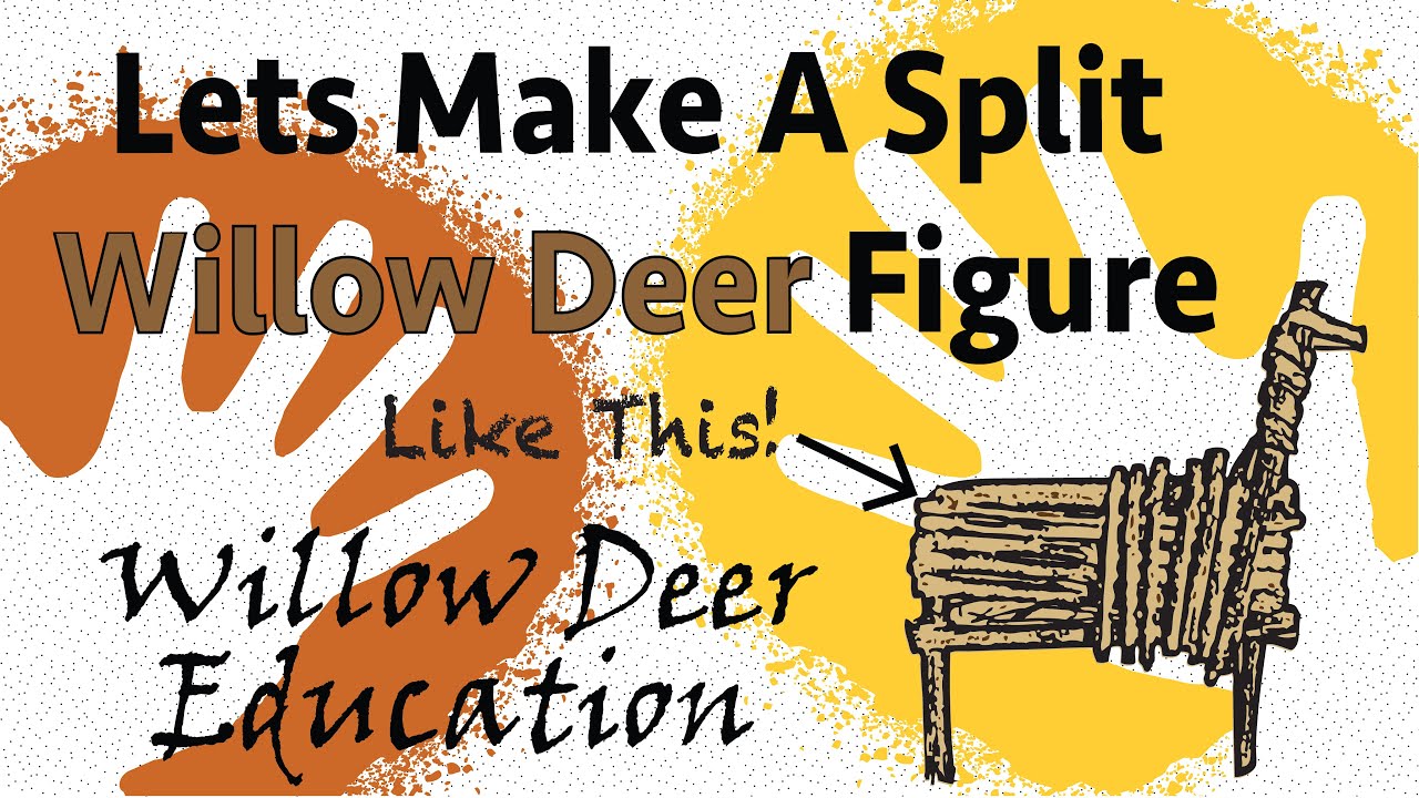 Lets Make a Willow Deer!