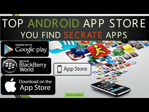 Top 10 Android App Store – HacKnowTech