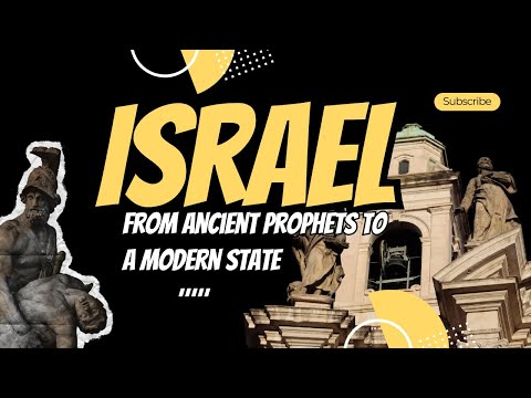 The History of Israel Explained: From Ancient Prophets to a Modern State