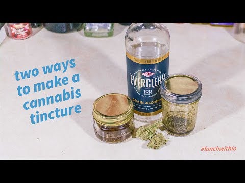 How to Make Cannabis Tinctures Two Ways - #LunchWithLo - Episode 18