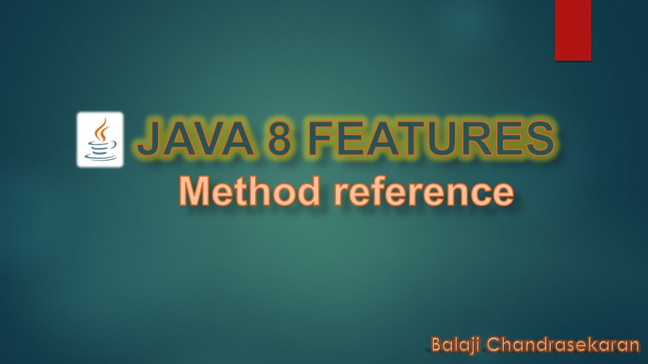 Method reference Tutorial - Java 8 features