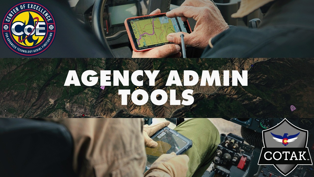 Basic Features of the Agency Admin Tools