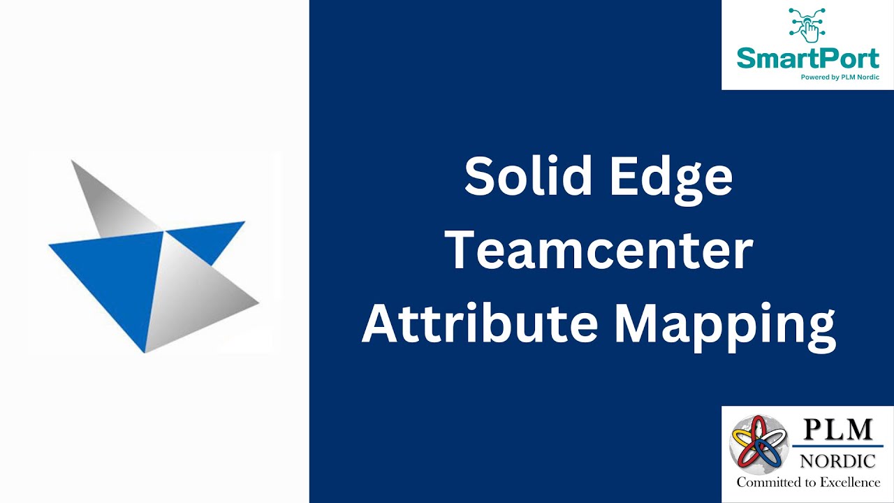 Solid Edge Teamcenter Attribute Mapping - PLM Nordic