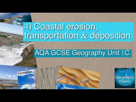 4) Coastal erosion, transportation & deposition - AQA GCSE Geography Unit 1C.
