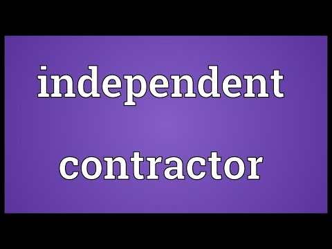 Independent contractor Meaning