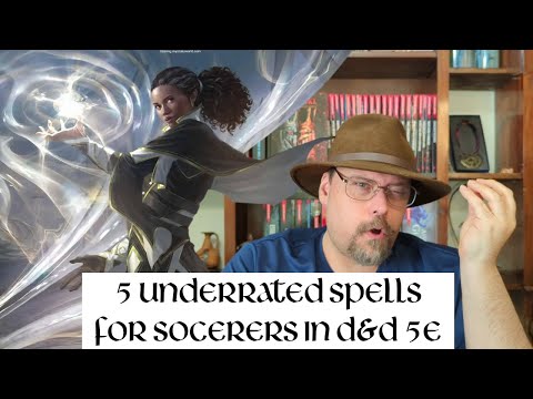 5 Underrated Spells for the Sorcerer in D&D 5e!