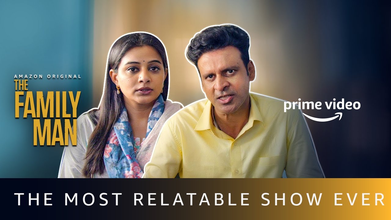 Why The Family Man Is The Most Relatable Show Ever? | Amazon Prime Video