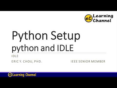 Python Setup and Bring-up of IDLE Editor and Interpreter