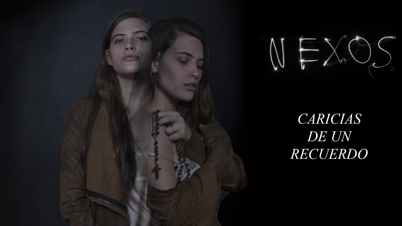 Nexos - Caricias de un recuerdo (Capítulo 1)