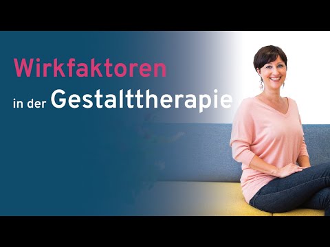 Wirkfaktoren in der Gestalttherapie – Veränderung im Hier & Jetzt