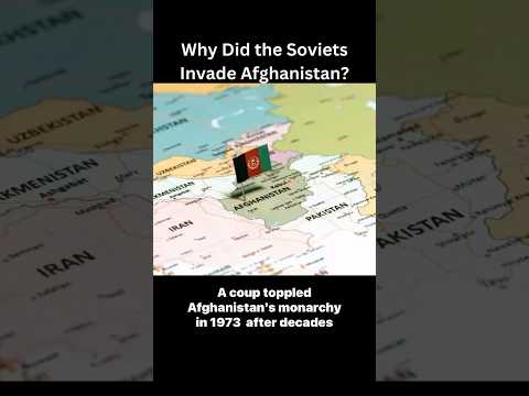 Why Did the Soviets Invade Afghanistan?