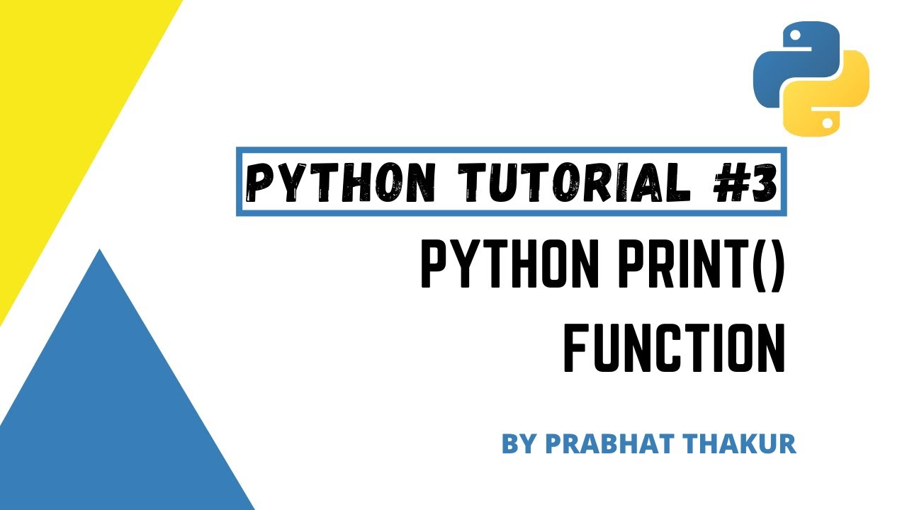 Python Print() Function || Complete Python Tutorial In Hindi || Prabhat Thakur